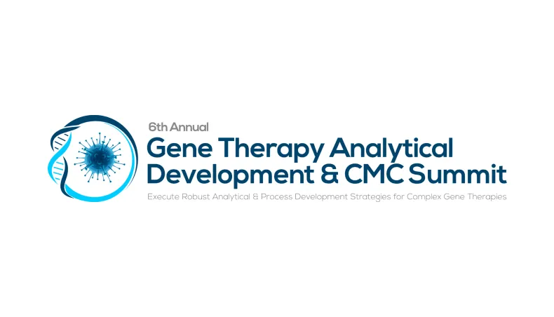 Gene Therapy Analytical Development & CMC Summit Gene Therapy Analytical Development & CMC Summit